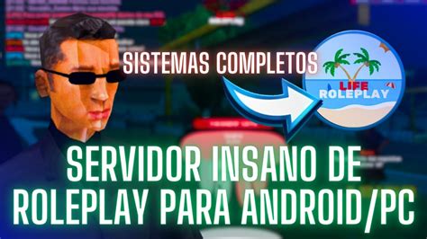 NOVO SERVIDOR INSANO DE ROLEPLAY PARA SAMP ANDROID PC SAMP RP