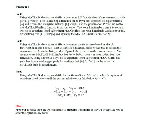 solved using matlab develop an m file to determine lu