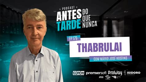 Antes Tarde do que Nunca conheça a história do José Mário Hostin da