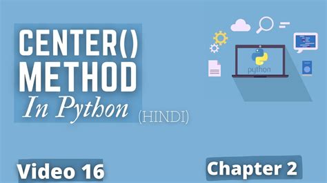center method in python 🔥💻 31 python training in hindi python tutorial for beginners youtube