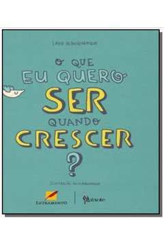 Livro Que Eu Quero Ser Quando Crescer O Fred Albuquerque Estante