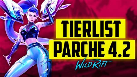 TIER LIST DE WILD RIFT LOS MEJORES CAMPEONES DE CADA LÍNEA PARA EL