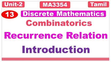 discrete mathematics unit 2 combinatorics video 13 recurrence relation introduction