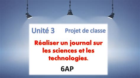 Projet de classe Réaliser un journal sur les sciences et les