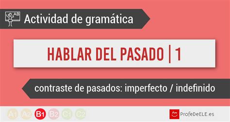 juegos para practicar el preterito indefinido en español