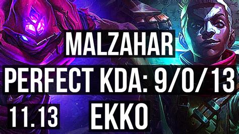 MALZAHAR Vs EKKO MID 9 0 13 Legendary 900K Mastery Rank 12 Malz