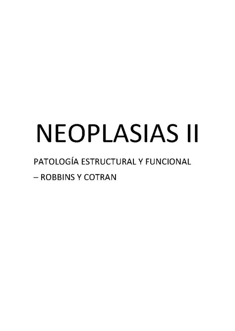Hemi Ii Patolog A Resumen Neoplasias Ii Patolog A Estructural Y