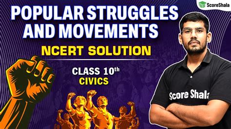 Class Sst Civics Chapter Popular Struggles And Movements