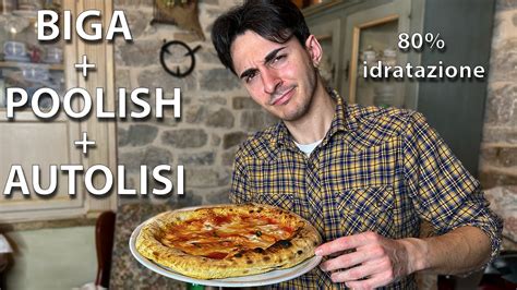 BIGA AUTOLISI POOLISH Un Impasto Che Non Hai Mai Visto PIZZA