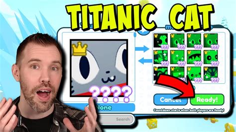 Crazy Offers For Titanic Cat In Pet Simulator X Youtube