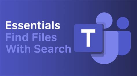 How To Find Your Files With Search Microsoft Teams Essentials YouTube