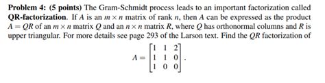 solved problem 4 5 points the gram schmidt process leads