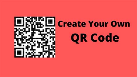 How To Create Your Own Qr Code Youtube