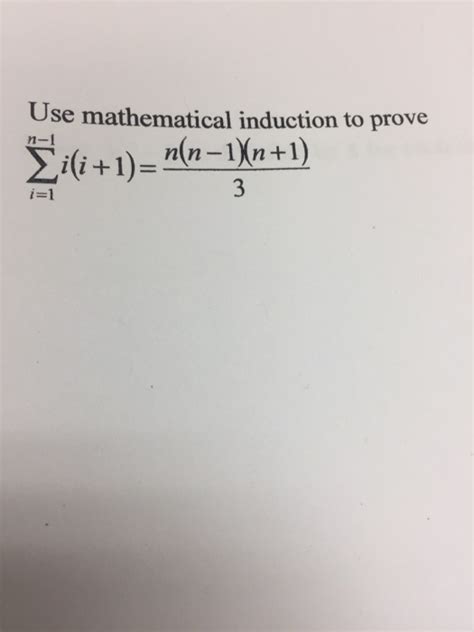 solved use mathematical induction to prove sigma i 1 n 1