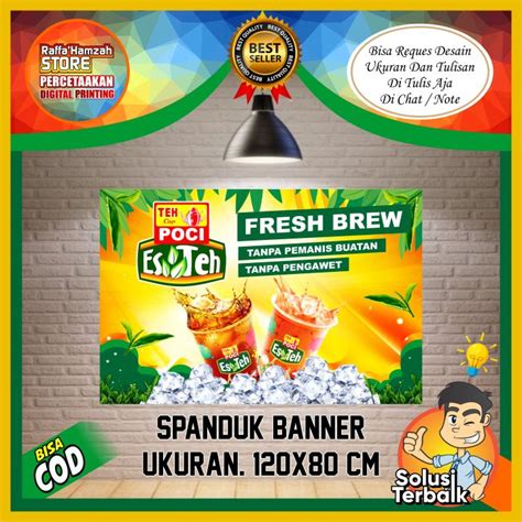 Spanduk Banner Teh Poci Sepanduk Baner Teh Poci Ukuran X Cm