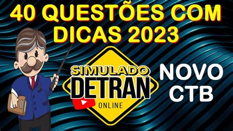 40 QUESTÕES MAIS COBRADAS NAS PROVAS DO DETRAN 2023SIMULADO DETRAN