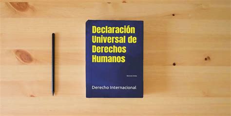 Libro Declaración Universal de Derechos Humanos Naciones Unidas