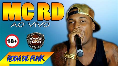 MC RD O Mais Brabo Do Momento Ao Vivo Na Roda De Funk Especial