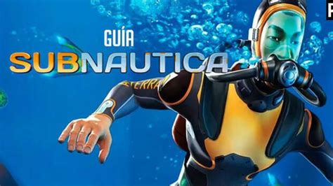 Guía Subnautica trucos consejos y secretos Vandal