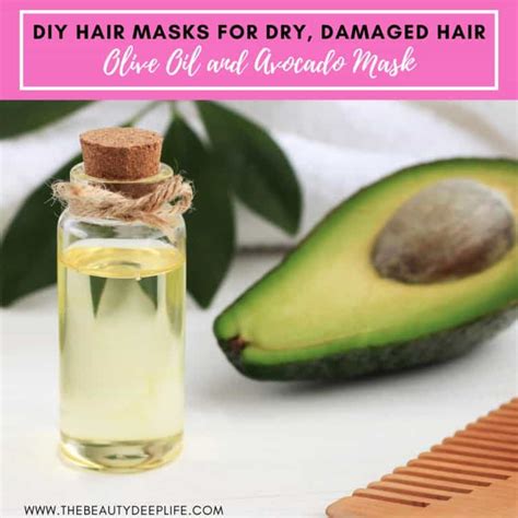 7 Simple DIY Hair Masks For Dry Damaged Hair The Beauty Deep Life