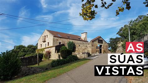 Vistas Desde A Casa Rural Abadia Eiras YouTube