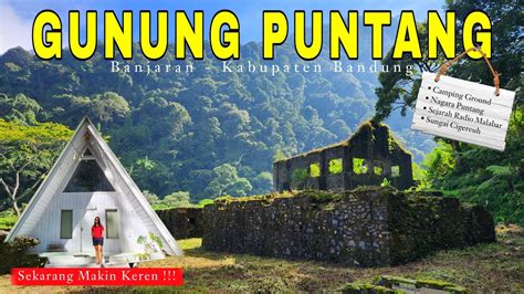 Wisata Di Bandung Selatan BUMI PERKEMAHAN GUNUNG PUNTANG SUNGAI