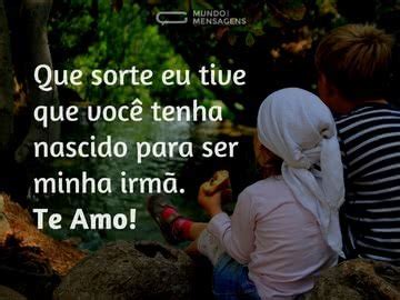 Mensagens para Irmã Mundo das Mensagens