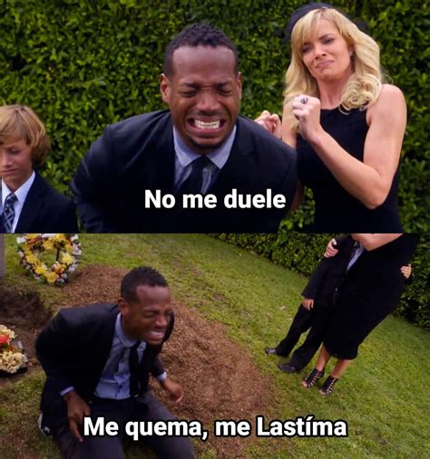No Me Duele Me Quema Inactividad Paranormal Fotos De Memes