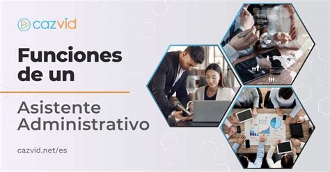 Cuáles son las funciones de un asistente administrativo