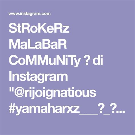 StRoKeRz MaLaBaR CoMMuNiTy Di Instagram Rijoignatious Yamaharxz