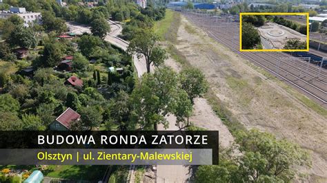 Olsztyn Budowa Ronda Ul Zientary Malewskiej 24 08 2024 Widok Z