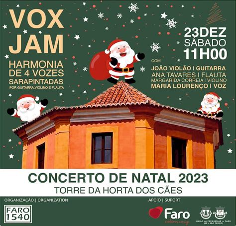 Faro 1540 Concerto de Natal 2023 na Torre da Horta dos Cães Mais