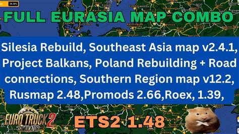ETS2 1 48 FULL EURASIA MAP COMBO Added Southeast Asia Map Silesia