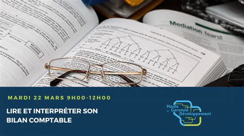 Lire et interpréter son bilan comptable Hauts de Garonne Développement