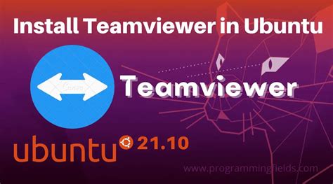 how to install teamviewer in ubuntu 21 10 programming fields