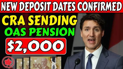 Deposit Dates Confirmed 2000 Coming From CRA OAS Pension YouTube