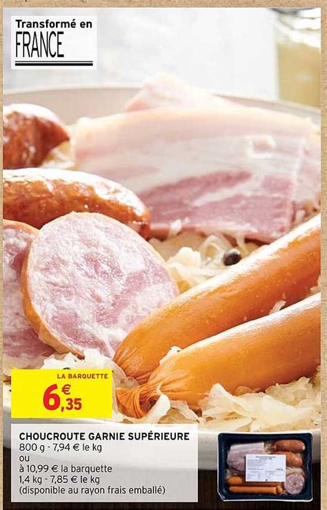 Promo Choucroute Garnie Supérieure chez Intermarché Hyper iCatalogue fr