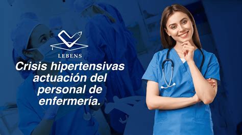 CRISIS HIPERTENSIVAS ACTUACIÓN DEL PERSONAL DE ENFERMERÍA YouTube