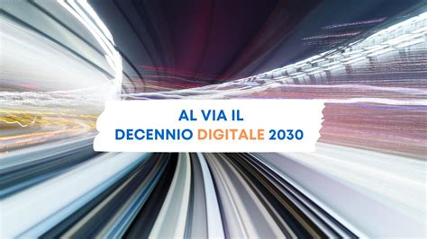 Al Via Il Decennio Digitale Ue 2030 Fondo Per La Repubblica Digitale