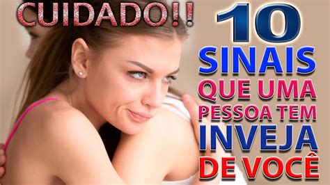 10 SINAIS QUE UMA PESSOA TEM INVEJA DE VOCÊ YouTube