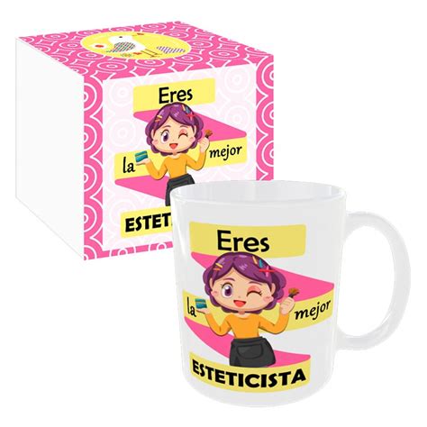 Taza Con Caja Decorada Eres La Mejor Esteticista