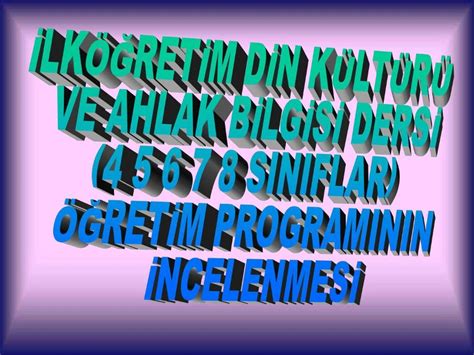 PPT Din Gretimi Genel M D Rl G N N Hazirladigi Ilk Gretim Din K Lt R