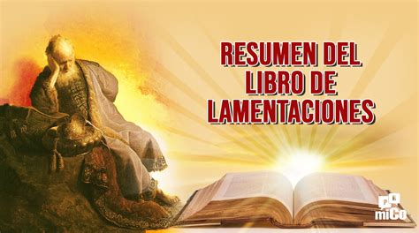 Descubre El Poderoso Prop Sito Del Libro De Lamentaciones Y Su Impacto