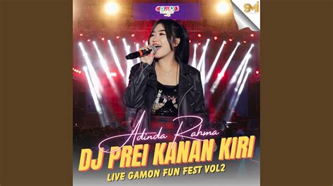 Dj Prei Kanan Kiri Youtube