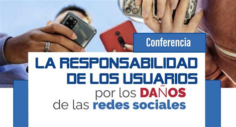 Conferencia Conferencia La Responsabilidad De Los Usuarios Por Los