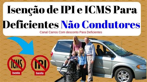 Isen O De Ipi E Icms Para Deficientes N O Condutores Manual Do Carro