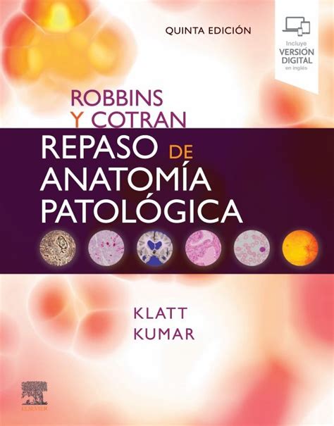 Robbins Repaso de Anatomía Patológica Preguntas y Respuestas 5 Ed