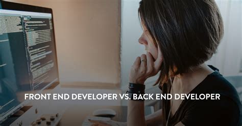 front end developer vs back end developer what s the difference zippia