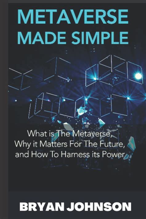 Buy Metaverse Made Simple What Is The Metaverse Why It Matters For