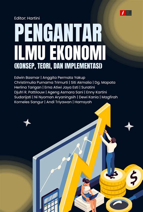 PENGANTAR ILMU EKONOMI KONSEP TEORI DAN IMPLEMENTASI